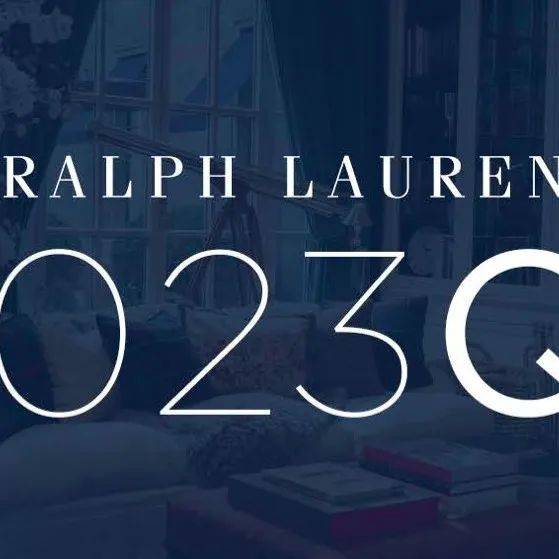 Ralph Lauren 上季度销售额同比增长8%至14.9亿美元，超出预期_美国7月CPI同比增长8.5%低于预期_调整_集团