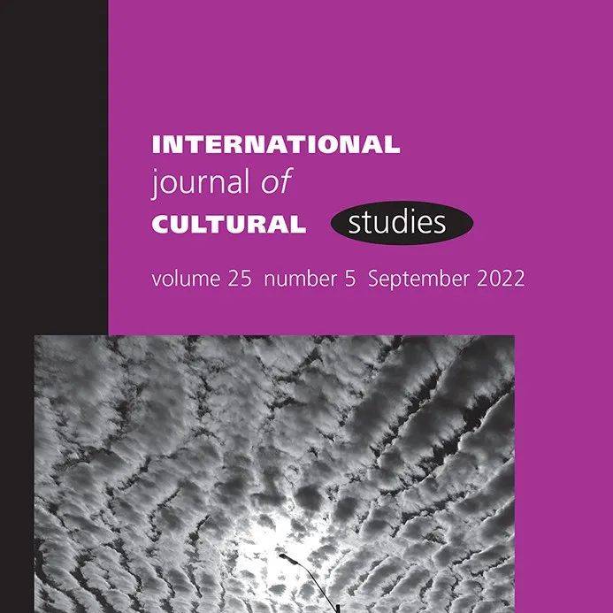 【出版】International Journal of Cultural Studies：2022年第5期_信箱_cn_Journal