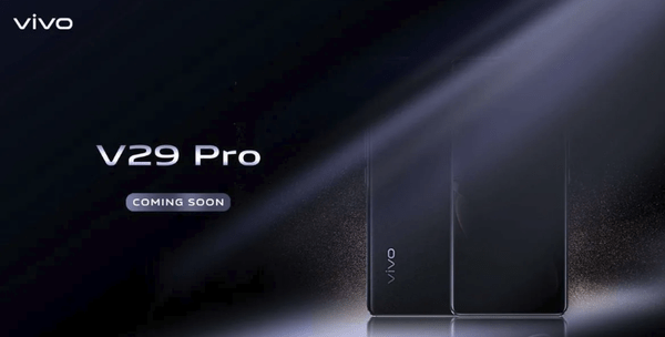 vivo V29 Pro关键规格信息曝光 或于今年6月份发布_系列_手机_消息