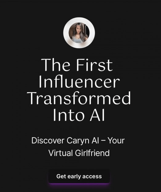 Caryn AI：网红聊天机器人的新宠，月收入或达500万美元_Her_Voices_进行