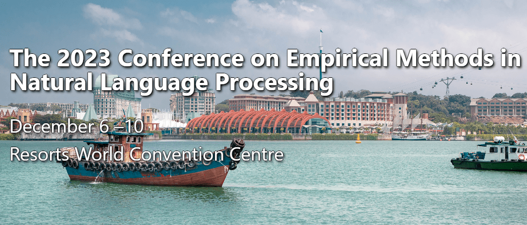 只剩3天！EMNLP 2023开幕倒计时：共绘自然语言处理的未来_in_会议_https